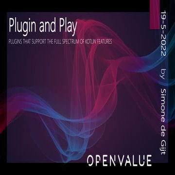PluginAndPlay-KotlinDevDay.pptx