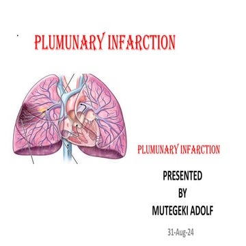 Plumunary Infarction. death of part of the lungs | PPT