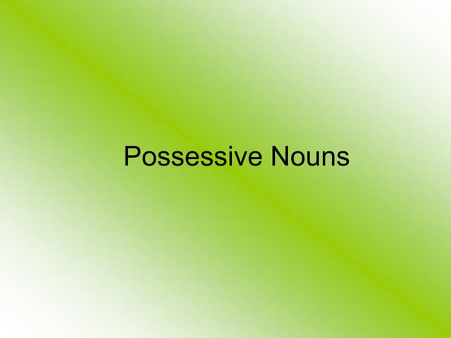 Possessive nouns presentation | PPTX
