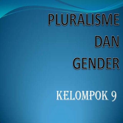 Pluralisme dan gender | PPTX