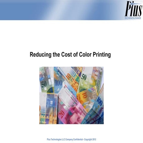 Reducing the Cost of Color Printing | PPT