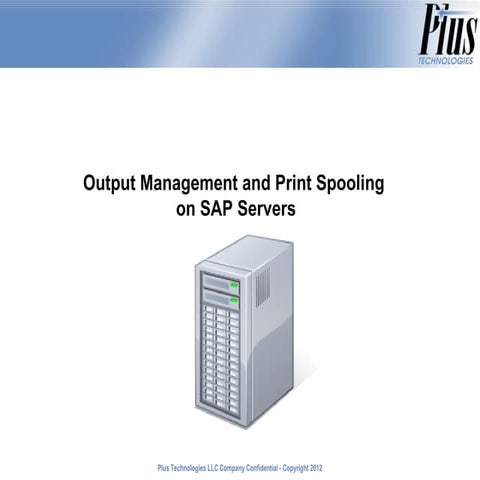 Print Spooling on SAP Servers | PPT