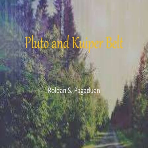 Pluto and kuiper belt | PPTX