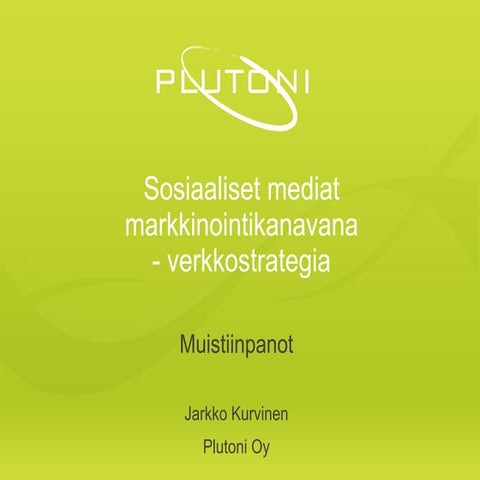 Sosiaaliset mediat markkinointikanavana - verkkostrategia | PDF