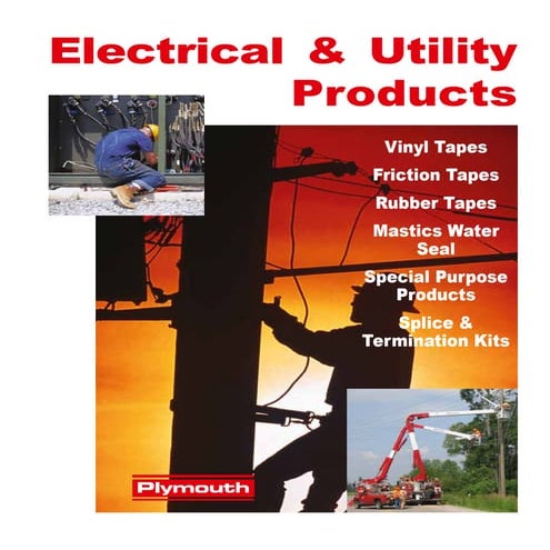Plymouth Electrical Tapes - Vinyl tapes Rubber tapes Mastics water seal ...
