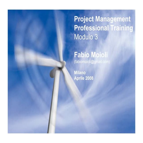Project Management - Module 3 Training (Fabio Moioli) | PDF | Business ...