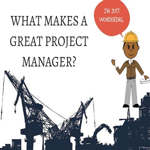 ARE YOU ONE OF THE GREAT PROJECT MANAGERS? | PPT