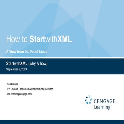 Ken Brooks: How Publishers Start with XML--The View From the Front Lines | PPT | Desktop ...
