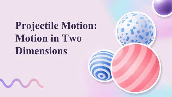 Projectile Motion at an Angle || Grade 9 Physics || Physics Notes | PPT
