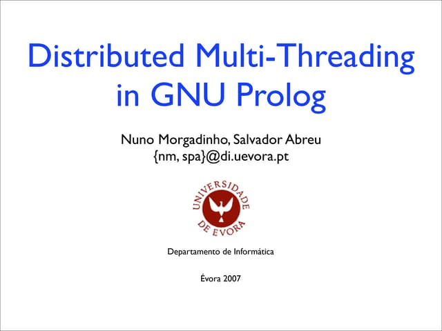 Distributed Multi Threading In Gnu Prolog Ppt 1888