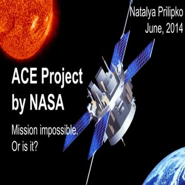 Project management case stydy - NASA | ACE project | PPT
