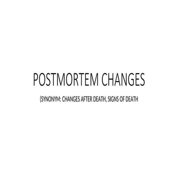 Post Mortem changes presentation by Khan | PPT