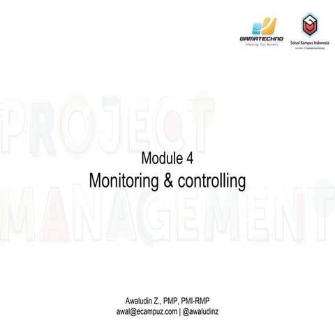 PMBOK 6 Summary: Module 4 (Monitoring and Controlling Processes) | PPTX