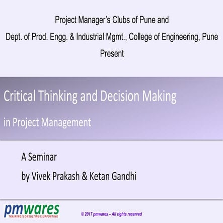 Critical Thinking and Decision Making in Project Management | PPT