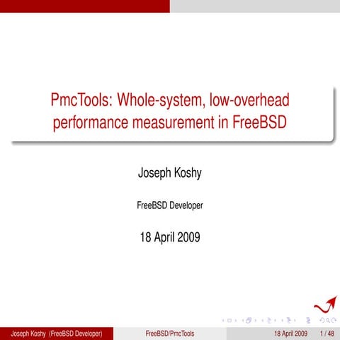 PmcTools: Whole-System, Low-Overhead Performance Measurement in FreeBSD | PDF
