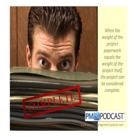 PM Humor_When the Weight of the Project Paperwork | PPT