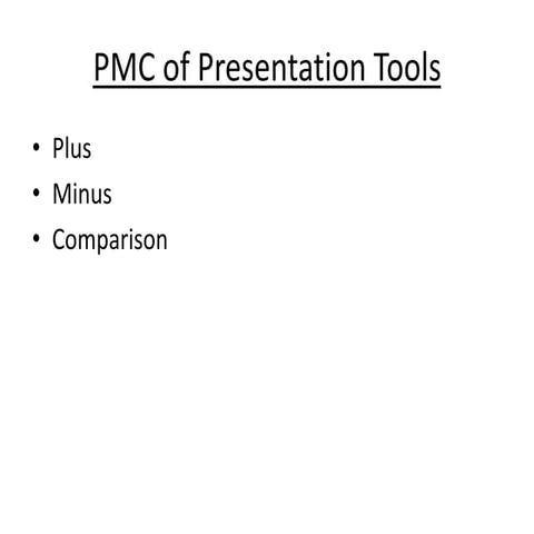 PMC of Presentation Tools | PPTX