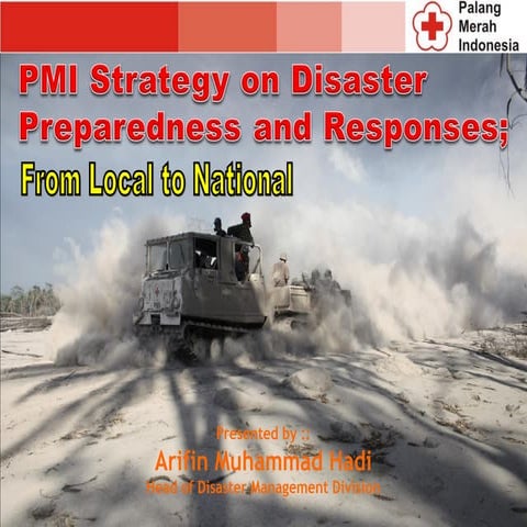 PMI strategy in managing disaster response and preparedness | PPT