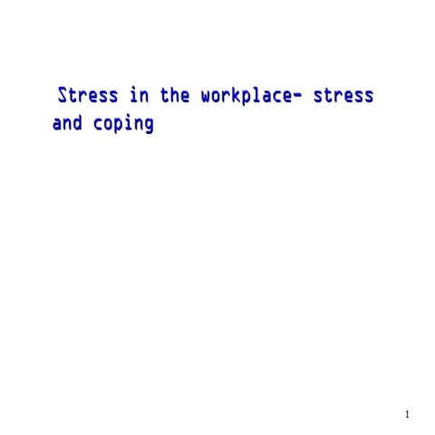 Stress in the workplace- stress and coping | PPT