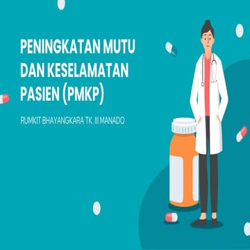 Presentasi PMKP (Peningkatan Mutu dan Keselamatan Pasien).pptx
