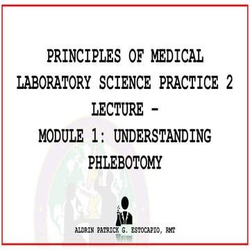 PMLS 2 LEC - MODULE 1: Understanding Phlebotomy | PDF