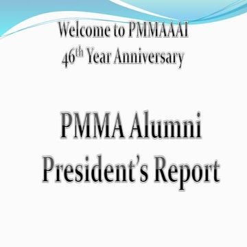 PMMA Alumni President's Report - 14 aug 2015 | PPTX | Business ...