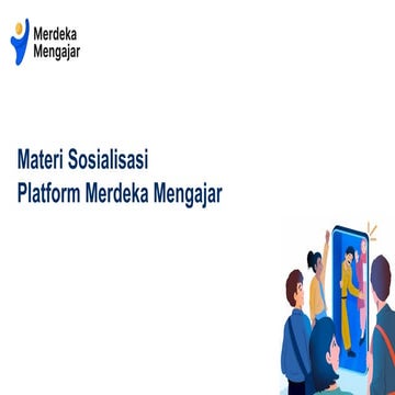 Platform Merdeka Mengajar_Sosialisasi_Umum_Ringkas.pptx