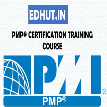 PMP® CERTIFICATION TRAINING COURSE - EdHut | PDF
