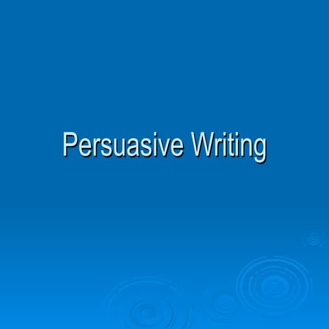 PM_persuasive writing power point slides | PPT