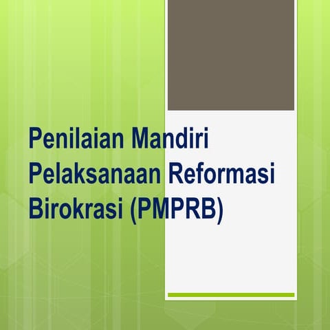 Penilaian Mandiri Reformasi Birokrasi.pptx