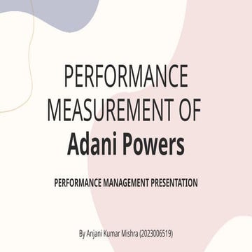 PERFORMANCE MEASUREMENT OF Adani Powers - PERFORMANCE MANAGEMENT (PM ...