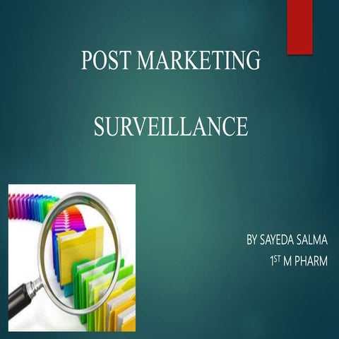 PMS (post marketing surveillance) | PPTX