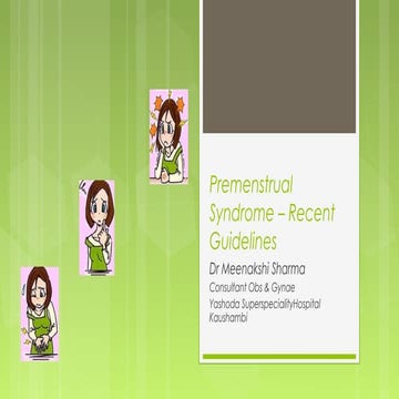 Pms Recent Guidelines | PPT