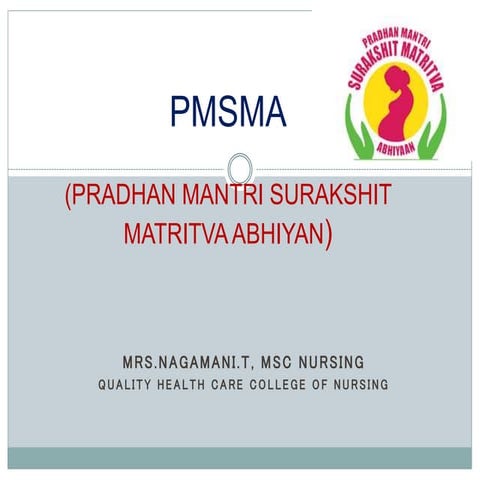 Pmsma( Pradhan Mantri Surakshit Matritva Abhiyan ) | PPTX