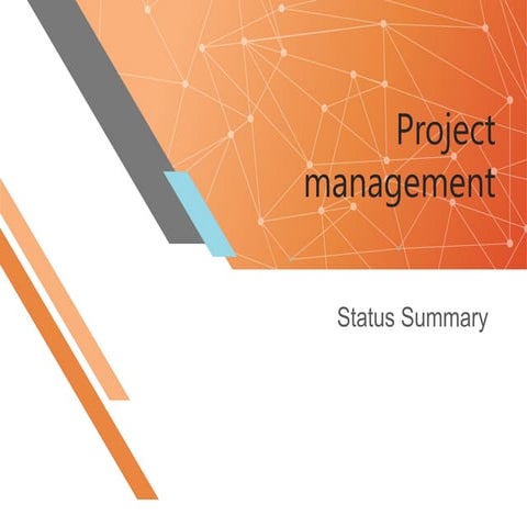 Project Management - Status summary template. | PPTX