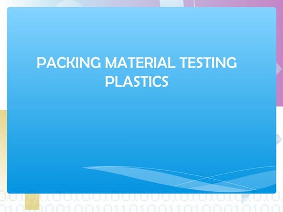 Properties of packaging material | PPTX