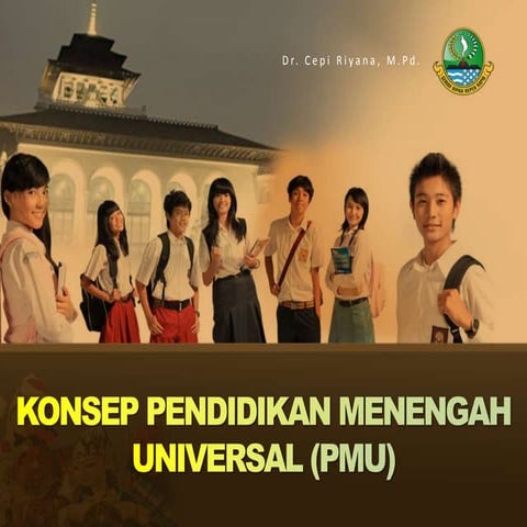 PENDIDIKAN MENENGAH UNIVERSAL | PPTX