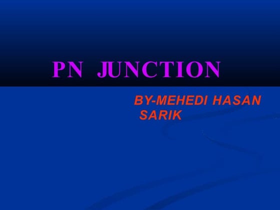 pn-junction diode presentation biasing of PN junction | PPT