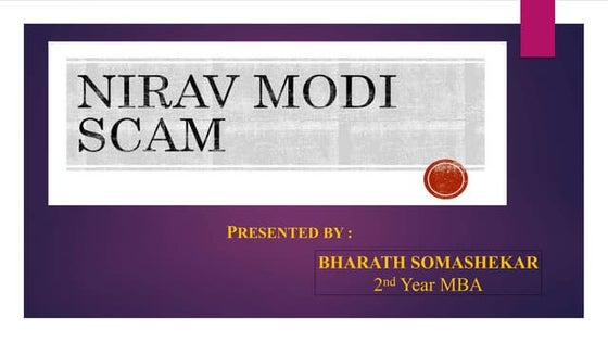 PUNJAB NATIONAL BANK SCAM (NIRAV MODI) | PPT