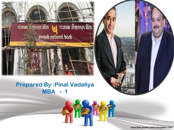Punjab National Bank Fraud (Nirav Modi Scam) ppt presentation slideshare | PPTX