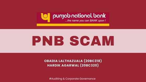 Punjab National Bank Fraud (Nirav Modi Scam) ppt presentation ...