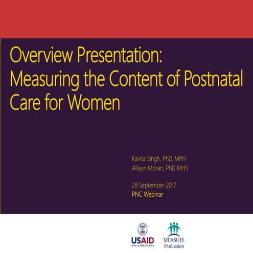 Overview Presentation: Measuring the Content of Postnatal Care for ...