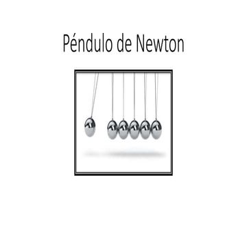 Péndulo de newton | PPTX
