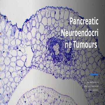 Pancreatic neuroendocrine tumors surgery | PPT