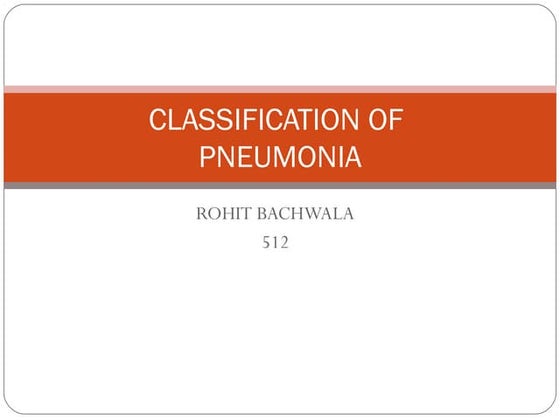 Classification Of Pneumonia Pneumonia : Types, Complications, And Deep