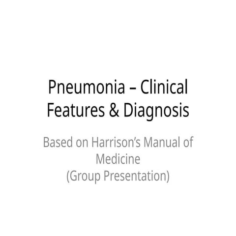Pneumonia_Clinical_Diagnosis_Presentation.pptx.pptx.pptx