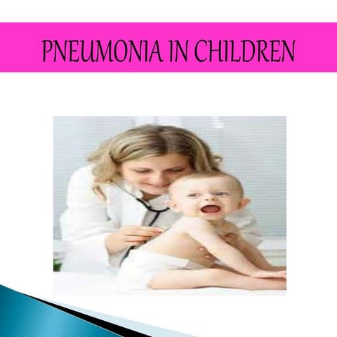 Pneumonia in children | PPTX
