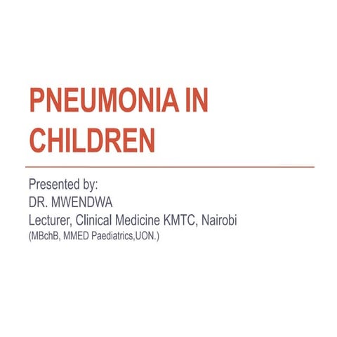 PNEUMONIA IN CHILDREN.PAEDIATRIC IN CHILDREN | PPT