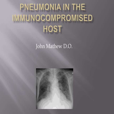 Pneumonia in immnocomprimised host | PPTX