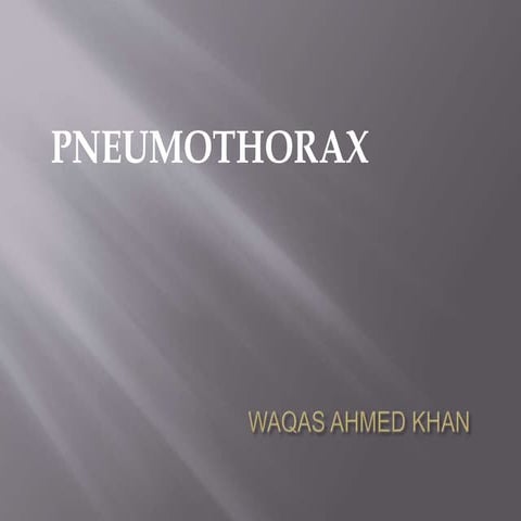 Pneumothorax | PPTX